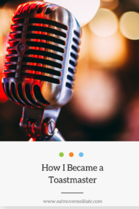 HOW I BECAME A TOASTMASTER